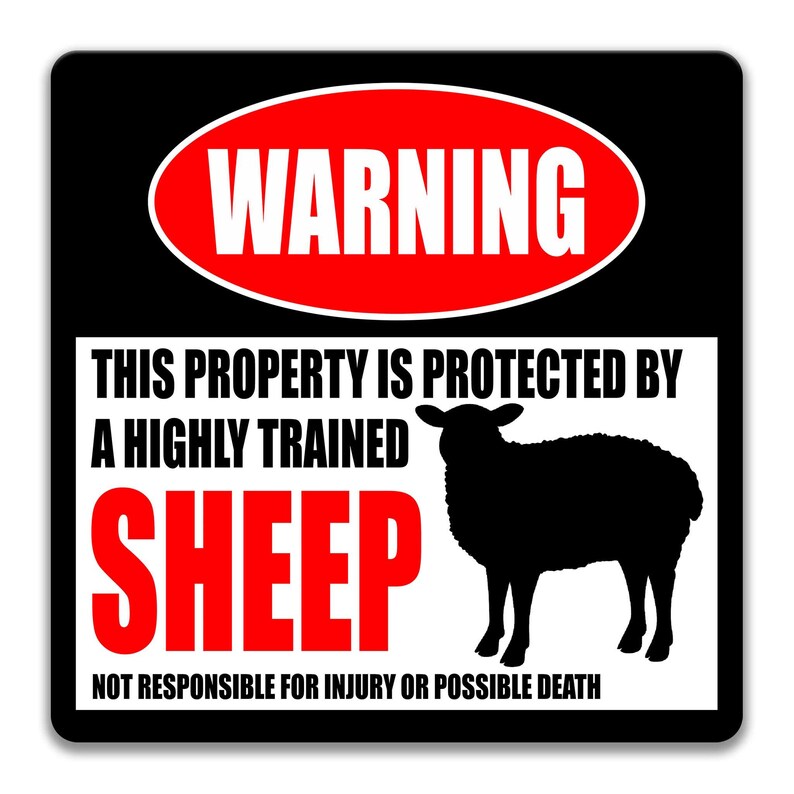 Highly Trained Sheep Sign, Funny Farm Warning Sign, Livestock Animal ...