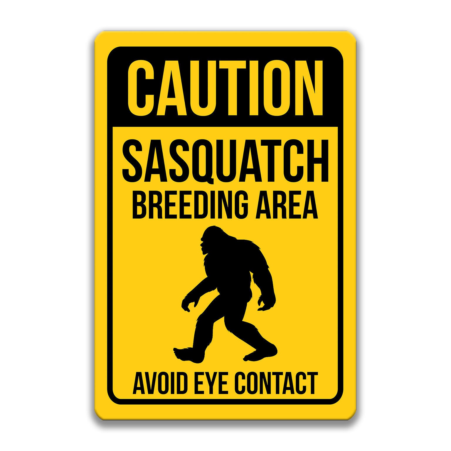 Sasquatch Sign Sasquatch Breeding Area Protected by Sasquatch - Etsy