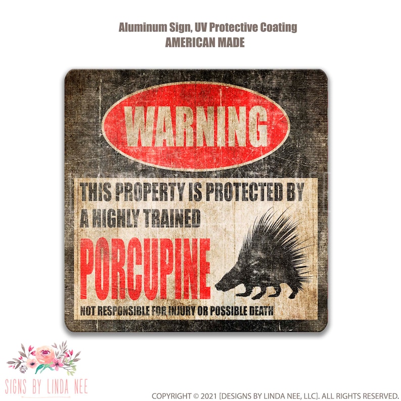Porcupine Sign Funny Porcupine Warning Sign Campsite Decor | Etsy