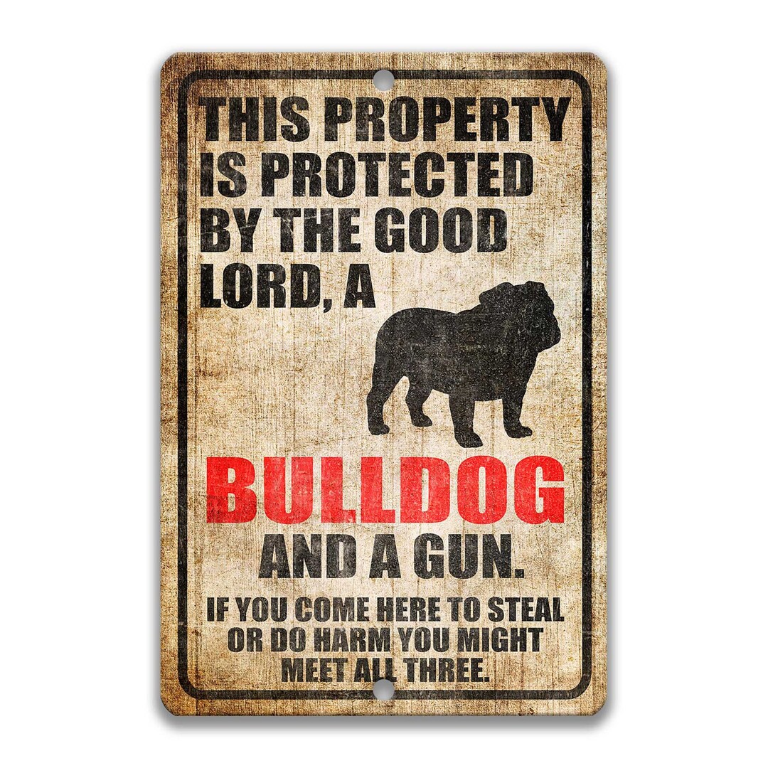 Bulldog Sign Dog Warning Sign Dog Sign Warning Sign Bulldog Gift Sign ...