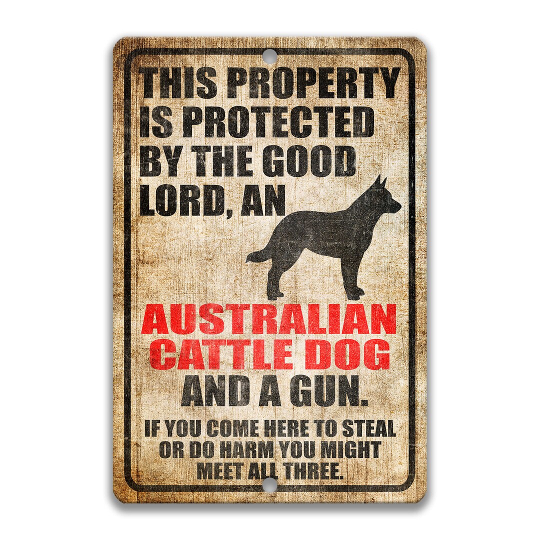 Australian Cattle Dog Sign Dog Warning Sign Dog Sign Warning Sign ...