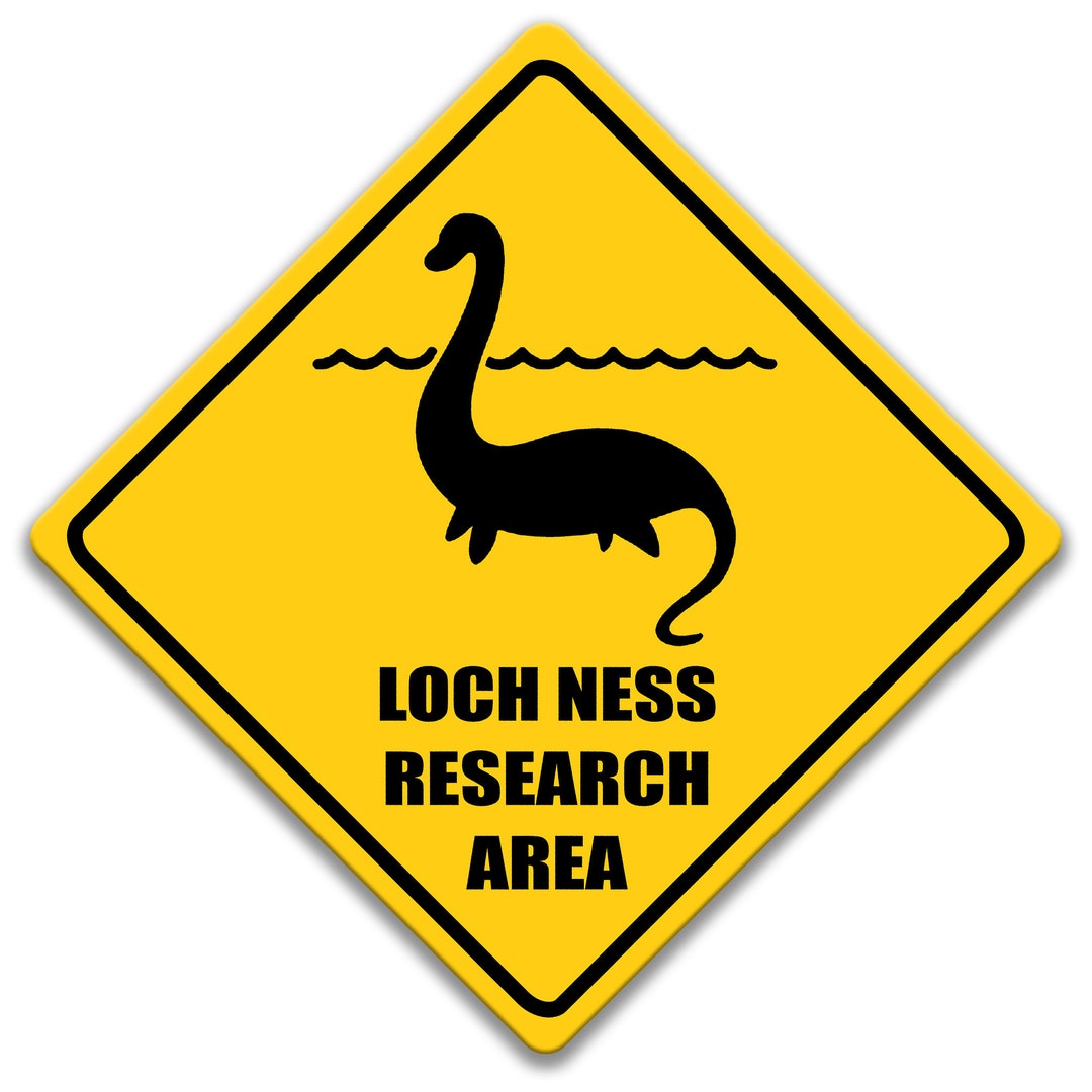 Loch Ness Sign, Nessie, Sea Serpent, Lake Monsters, Plesiosaurs ...