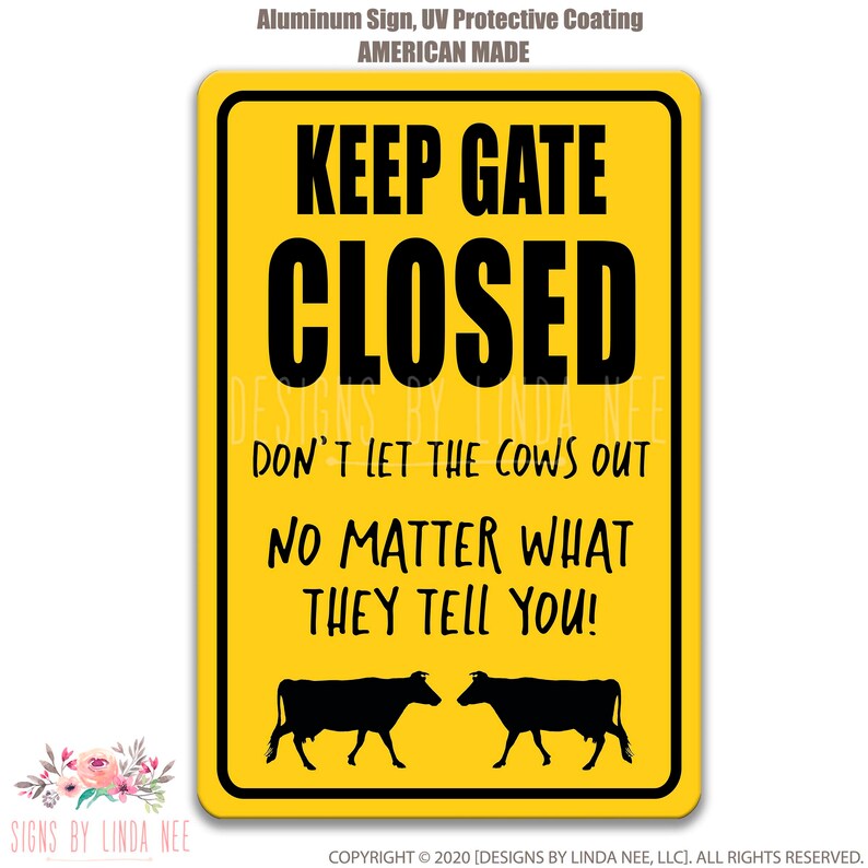 Keep Gate Closed Cow Sign Funny Cow Sign Cow Decor Cow Lover | Etsy