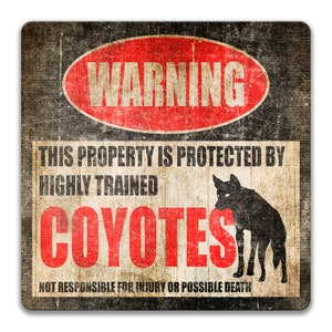 Coyote Metal Sign, Coyote Warning, Campsite Welcome Sign, Coyote Decor ...