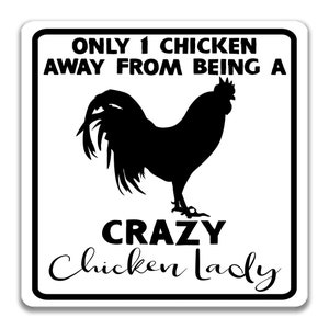 Crazy Chicken Lady Sign Funny Chicken Sign Chicken Coop Sign Chicken ...