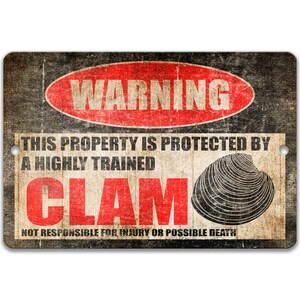 Funny Clam Warning Sign, Clam Decor, Clam Sign, Oyster, Shellfish ...