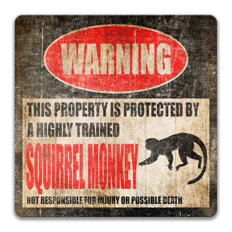 Funny Squirrel Monkey Sign, Exotic Animal Warning Decor, Rustic Art - Etsy