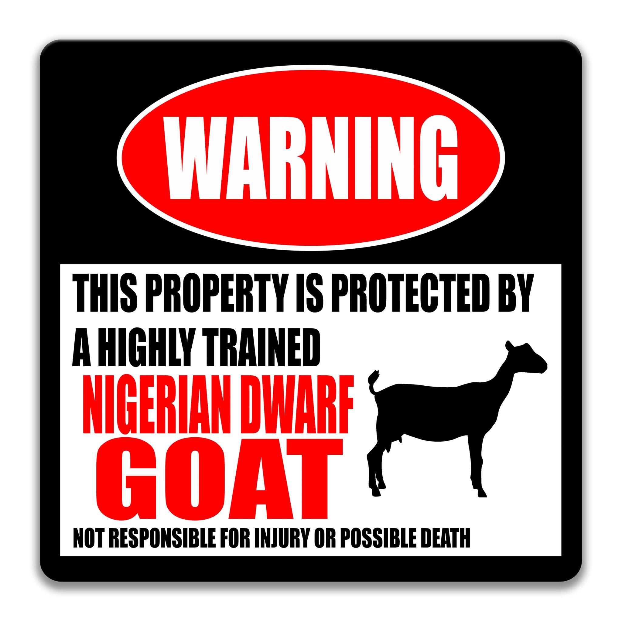 Nigerian Dwarf Goat Sign Funny Goat Sign Goat Warning Sign - Etsy
