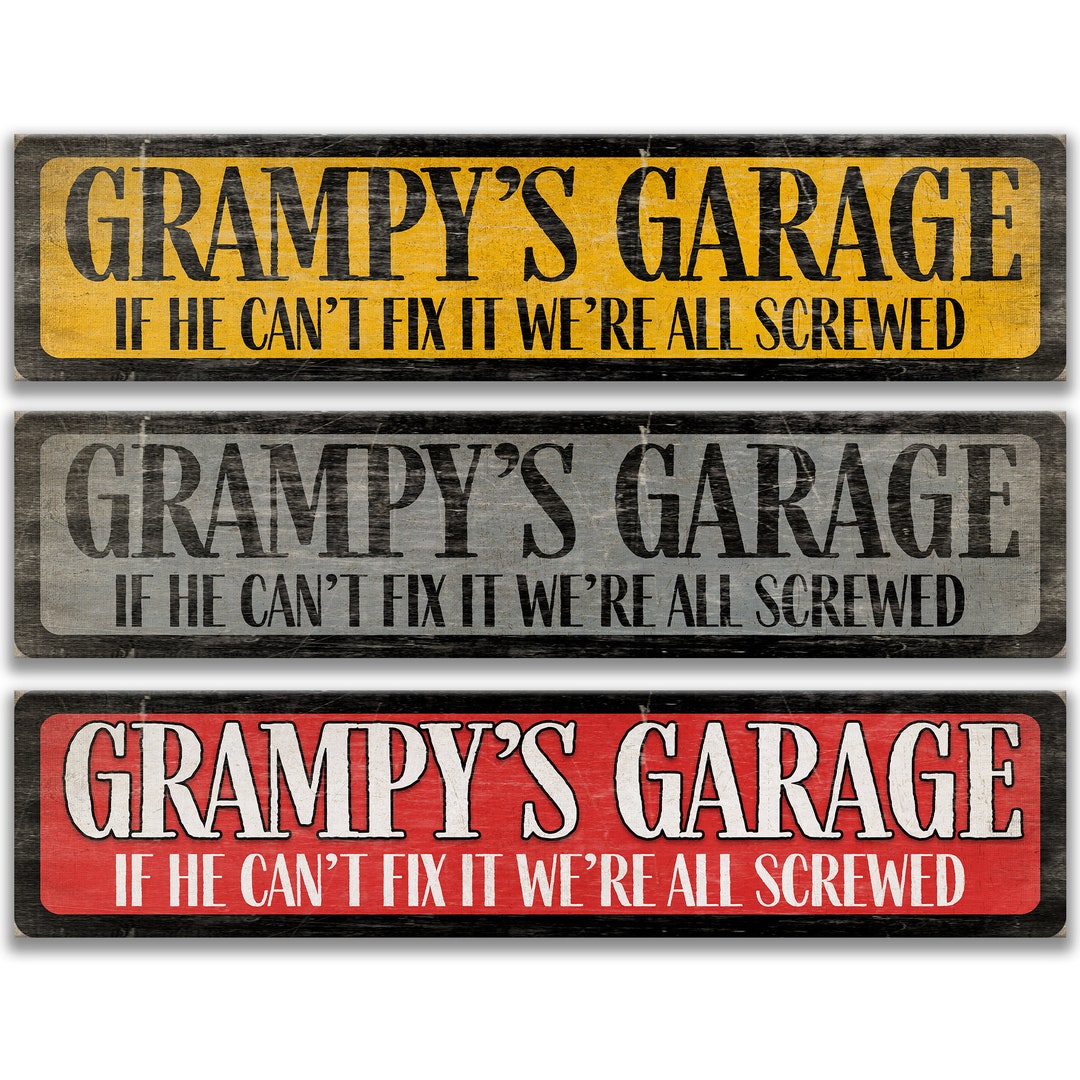 Grampy's Garage, If He Can't Fix It We're Screwed Garage Sign, Gift for ...