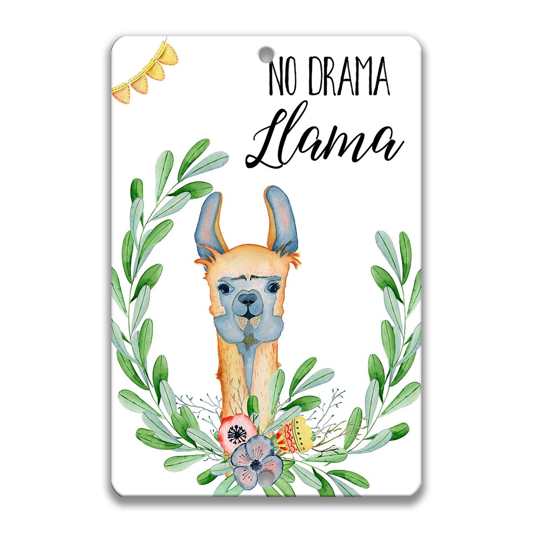 No Drama Llama Sign Funny Metal Signs Llama Accessories Llama Parking ...