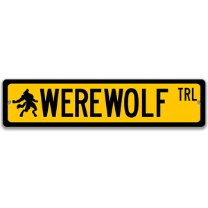 Werewolf Metal Street Sign, Cryptid Outdoor Decor, Humorous Cryptid ...