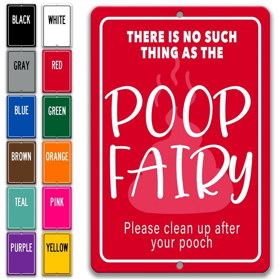 Poop Fairy Sign, No Dog Poop Sign, Lawn Sign, Dog Shit Sign, Clean up ...