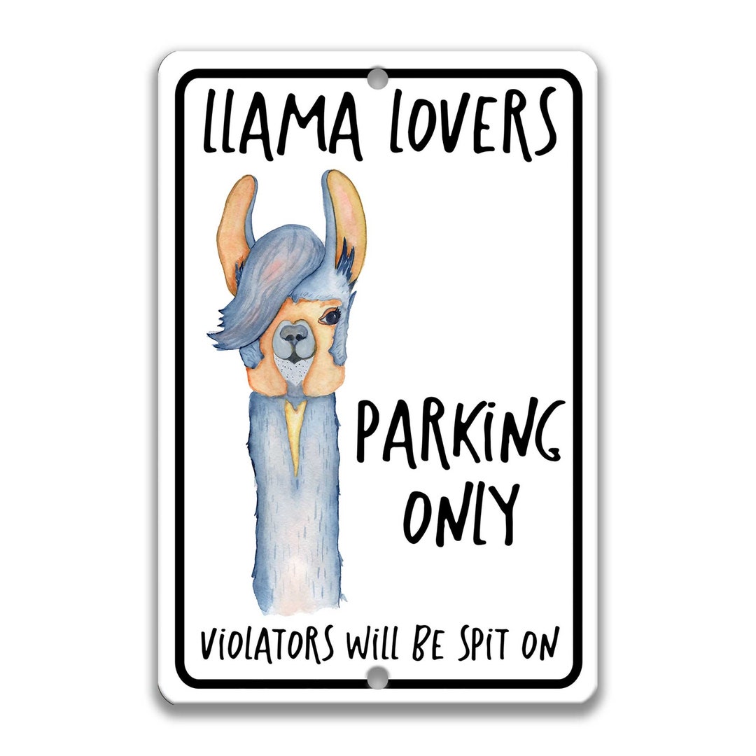 Llama Sign Funny Metal Signs Llama Accessories Llama Parking Sign Barn ...