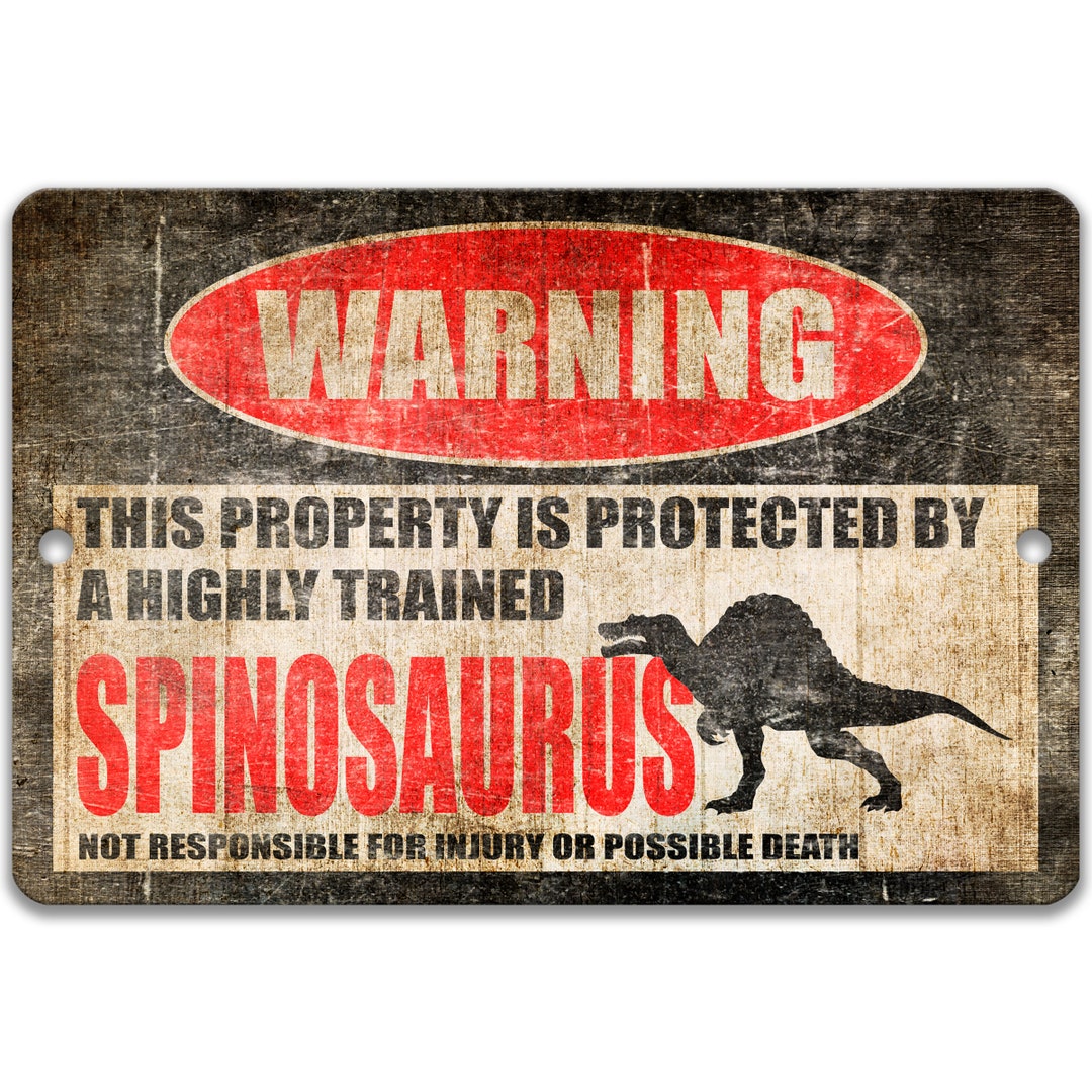 Dinosaur Wall Art, Funny Spinosaurus Warning Sign, Beware of Dinosaur ...