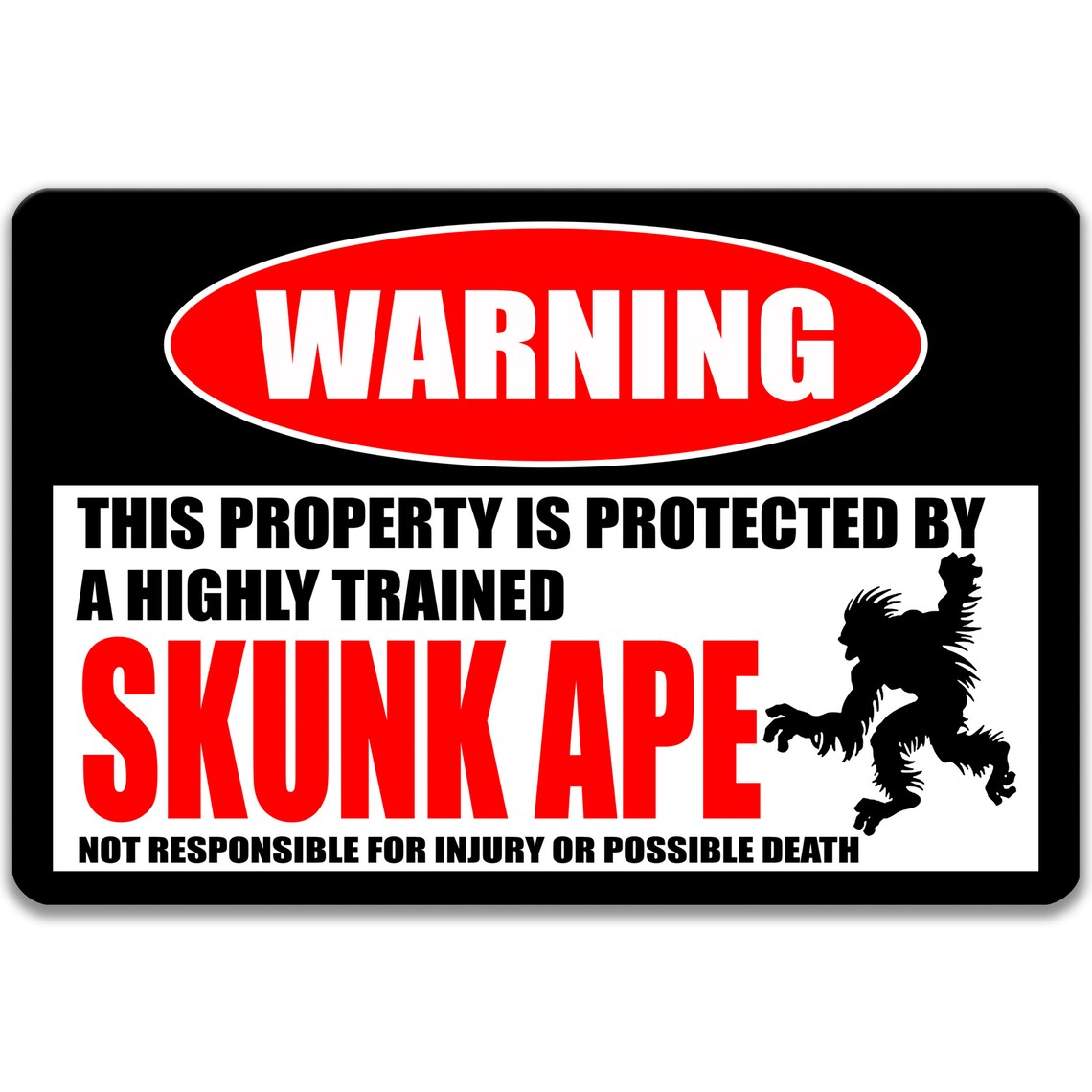 Skunk Ape Sign Skunk Ape Warning Bigfoot Believer - Etsy