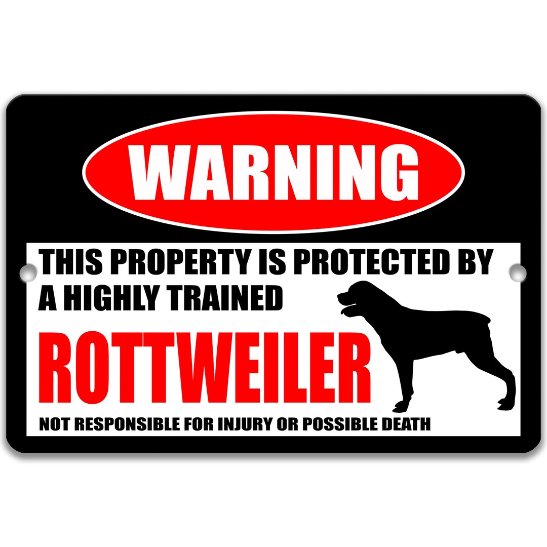 Rottweiler Sign Funny Dog Sign No Trespassing Sign Dog Warning Sign ...