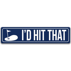Golf Sign, I'd Hit That, Golf Champion Sign, Humorous Bar Decor, Mini ...
