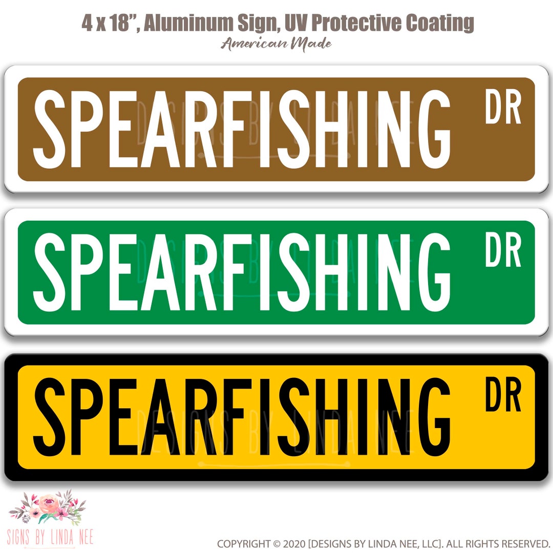 Spearfishing Street Sign, Metal Deep Sea Fishing Sign, Gift for ...