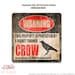 Funny Crow Sign, Crow Warning Sign, No Trespassing Sign, Funny Metal ...