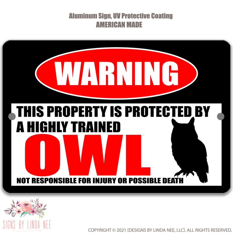 Funny Owl Sign Owl Warning Sign No Trespassing Sign Funny | Etsy