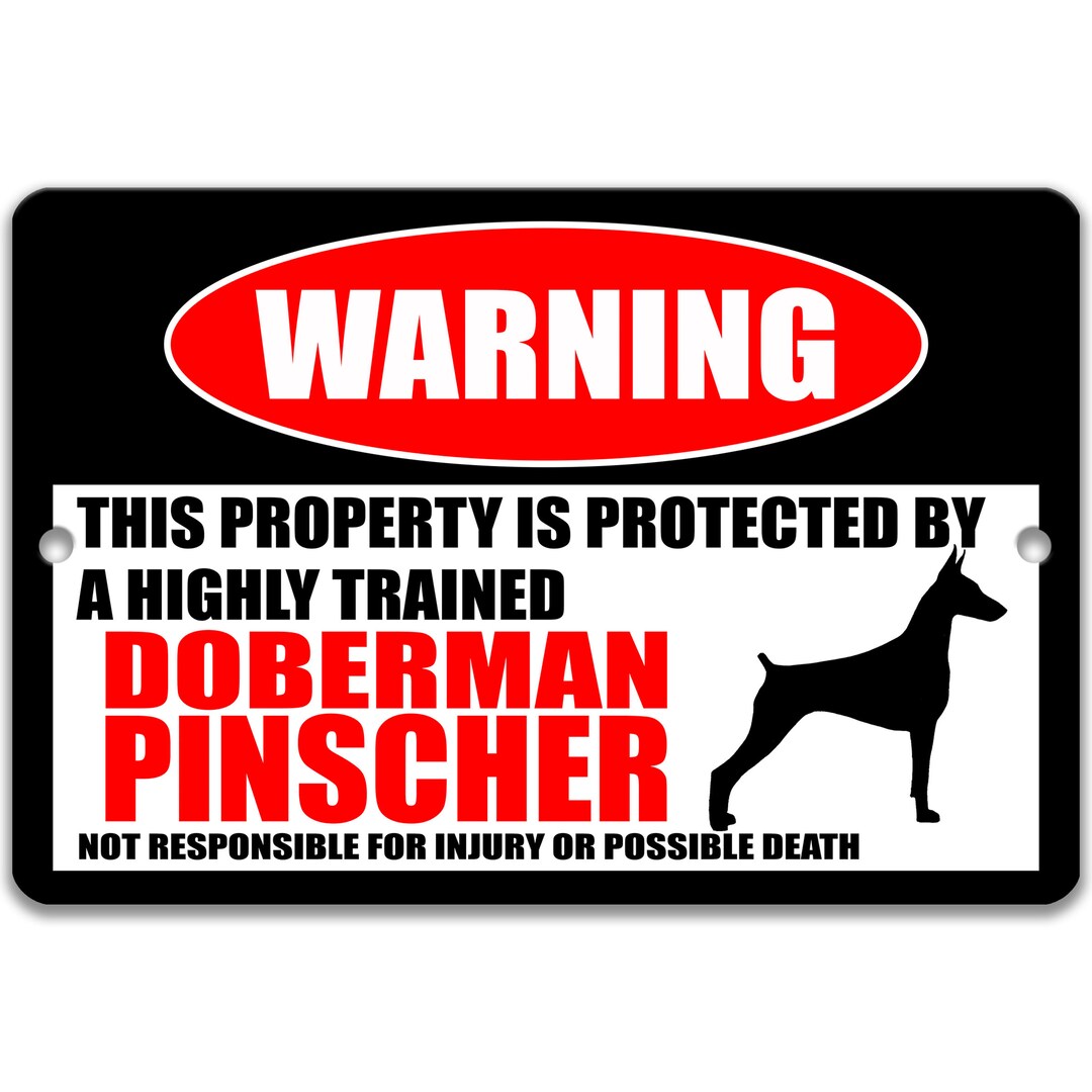 Doberman Pinscher Sign No Trespassing Sign Dog Warning Sign Funny Dog ...