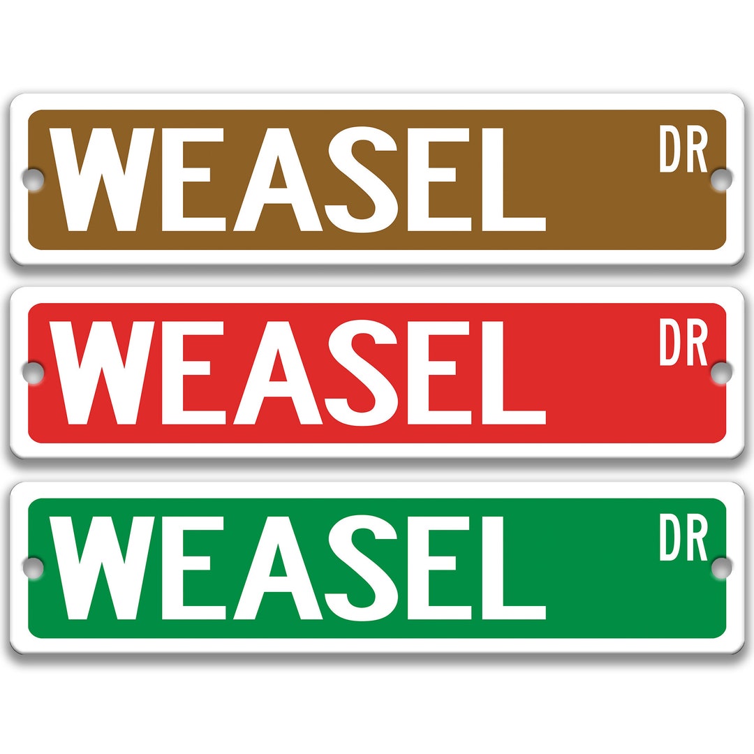 Weasel Sign, Weasel Warning, Funny Metal Sign, Small Pet Accessory ...