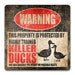 Funny Duck Sign Ducks Sign Duck Warning Sign Duck Coop Sign Duck Decor ...