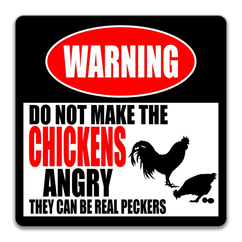 Funny Chicken Warning Metal Farm Decor, Do Not Make the Chickens Angry ...