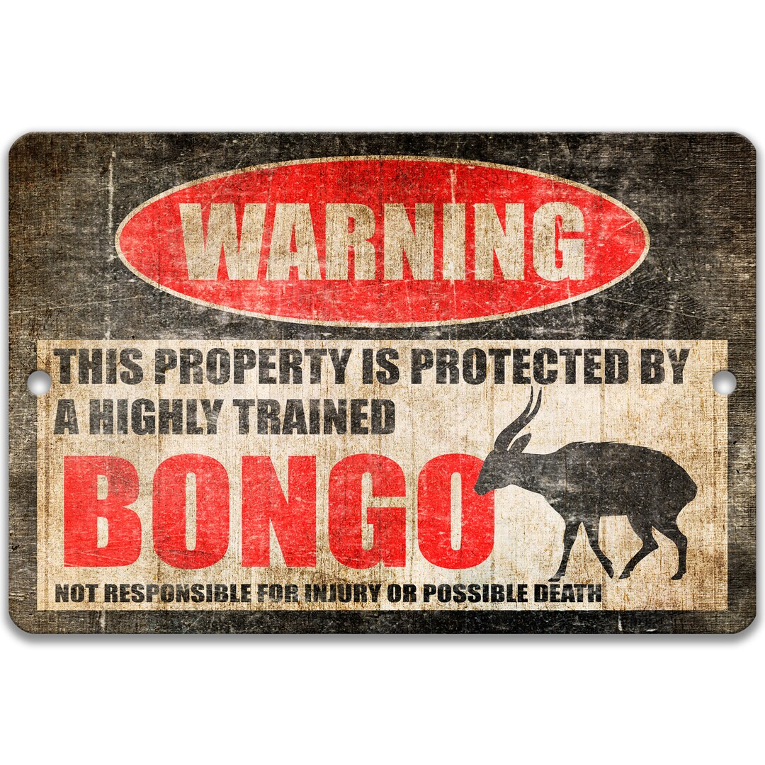 Funny Bongo Warning Sign, Bongo Decor, Bongo Sign, Nocturnal Antelope ...
