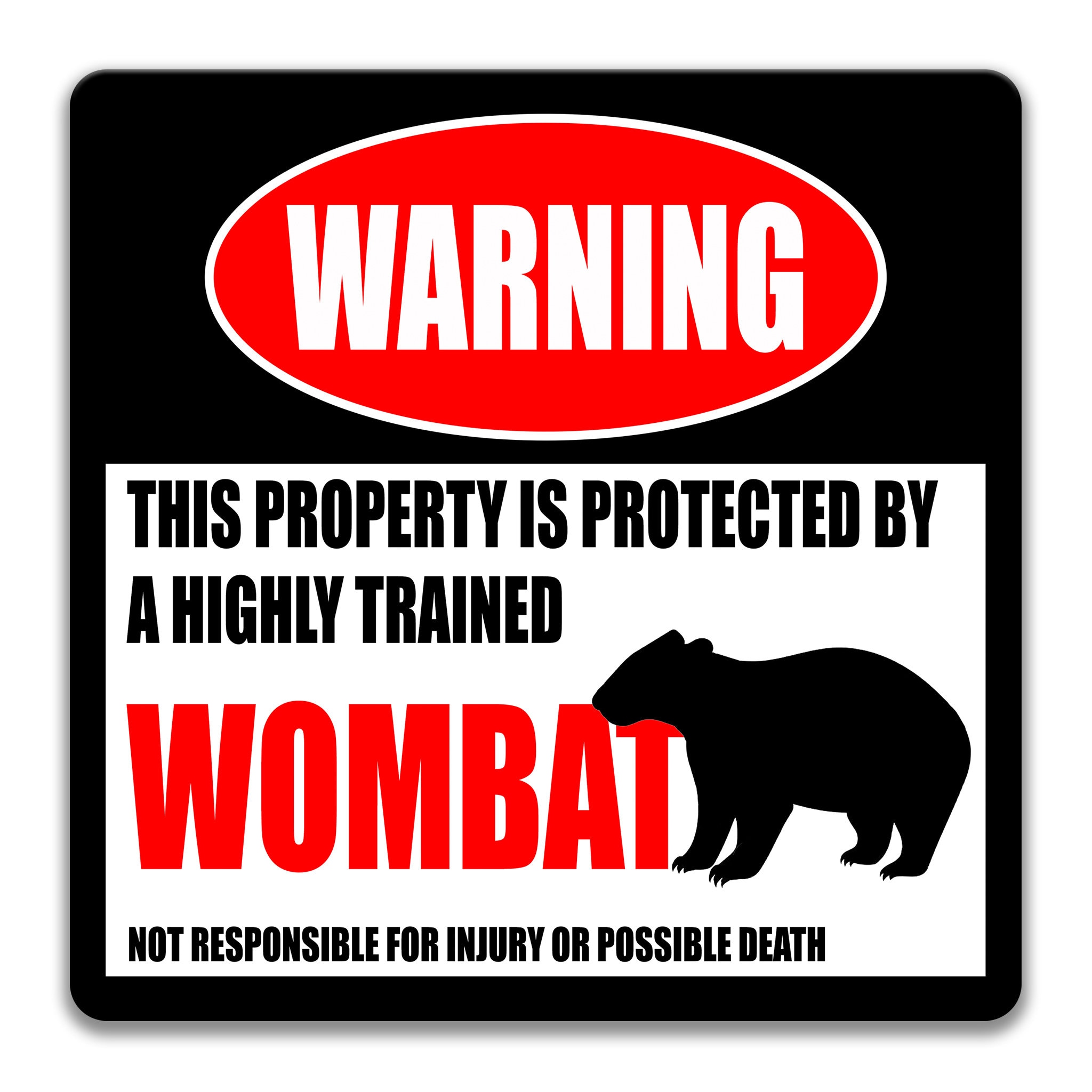 Funny Wombat Sign, Highly Trained Animal, Australian Animal Decor ...