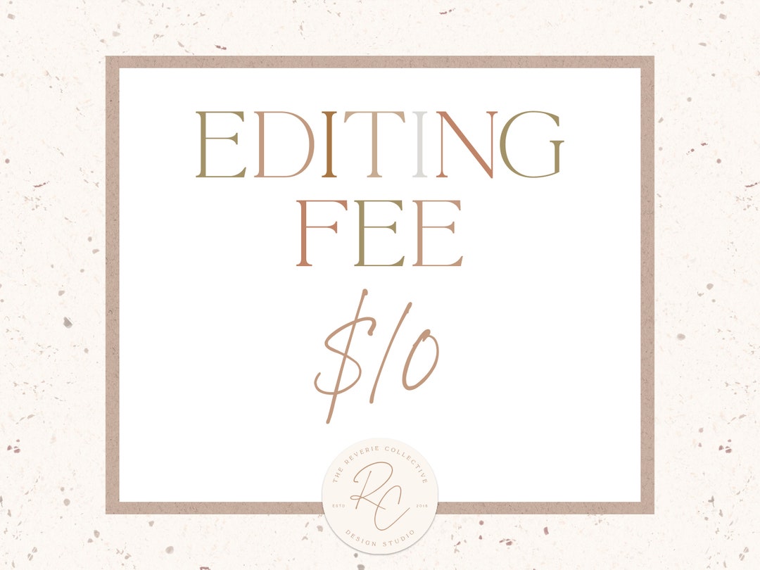 Editing Fee - Etsy