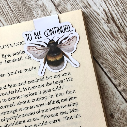 To Bee Continuedmagnetic Bookmark Book Accessories - Etsy