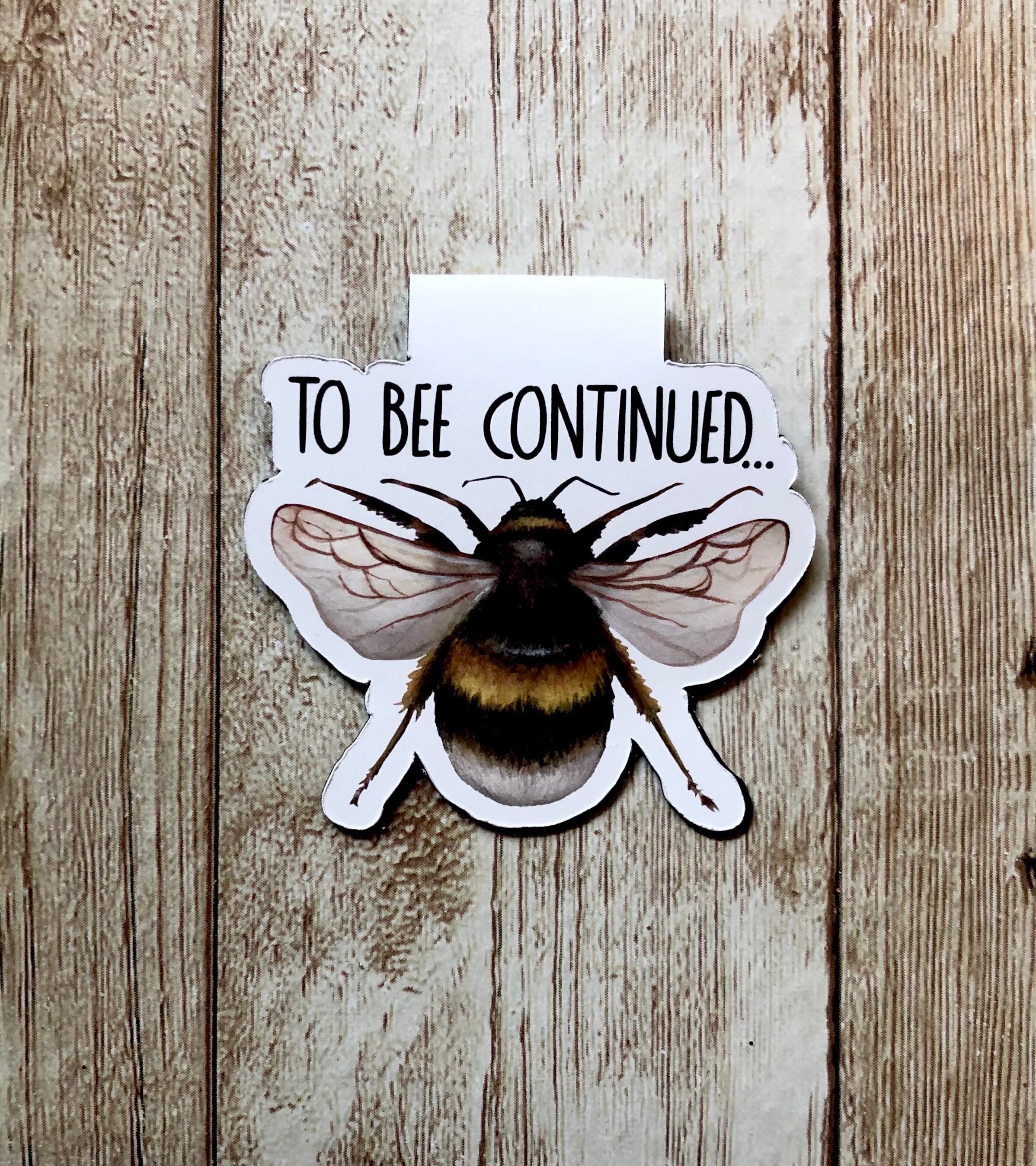 To Bee Continued…magnetic Bookmark, Book Accessories, Bookmark, Bees ...