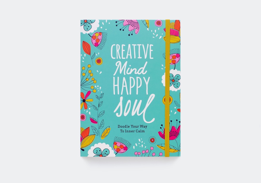 The Creative Mind, Happy Soul Journal - Guided Doodle & Reflection ...