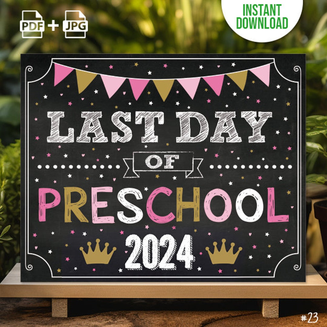 INSTANT DOWNLOAD Princess Last Day of Preschool Sign Print Yourself ...