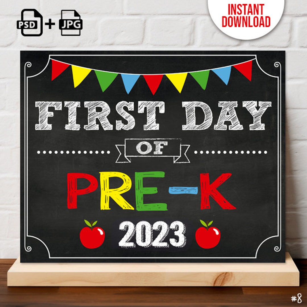 INSTANT DOWNLOAD First Day of PRE-K Sign Print Yourself, First Day of ...