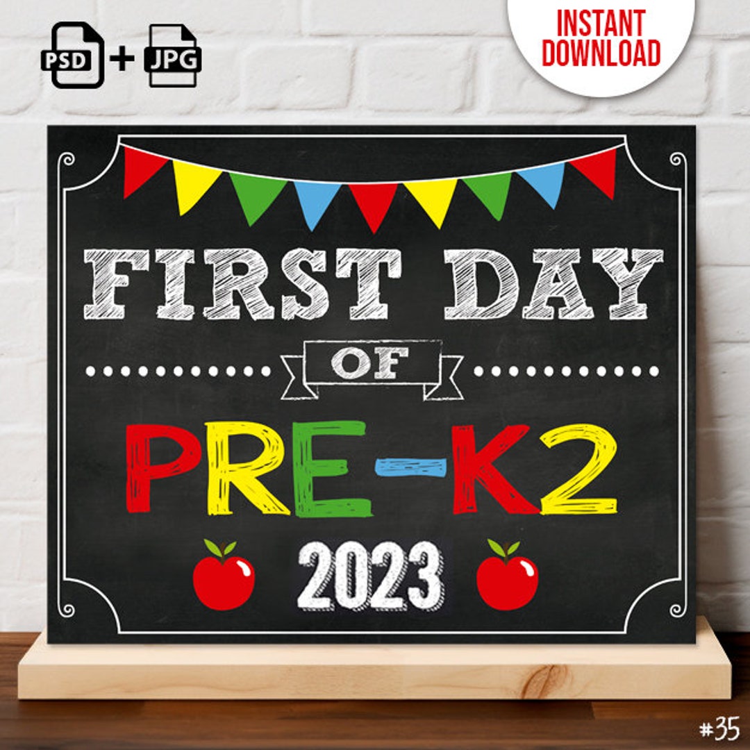 INSTANT DOWNLOAD First Day of PRE-K2 Sign Print Yourself - Etsy