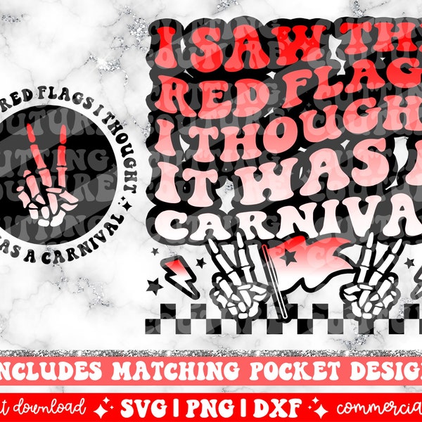 I Saw the Red Flags I Thought It Was a Carnival - Etsy