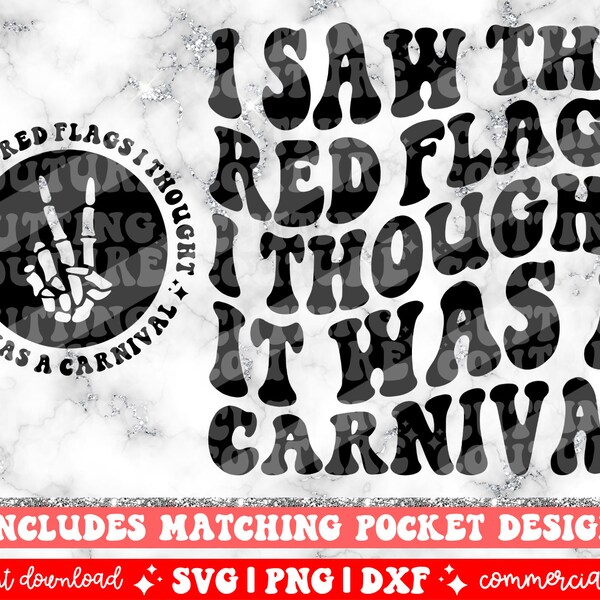 I Saw the Red Flags I Thought It Was a Carnival - Etsy