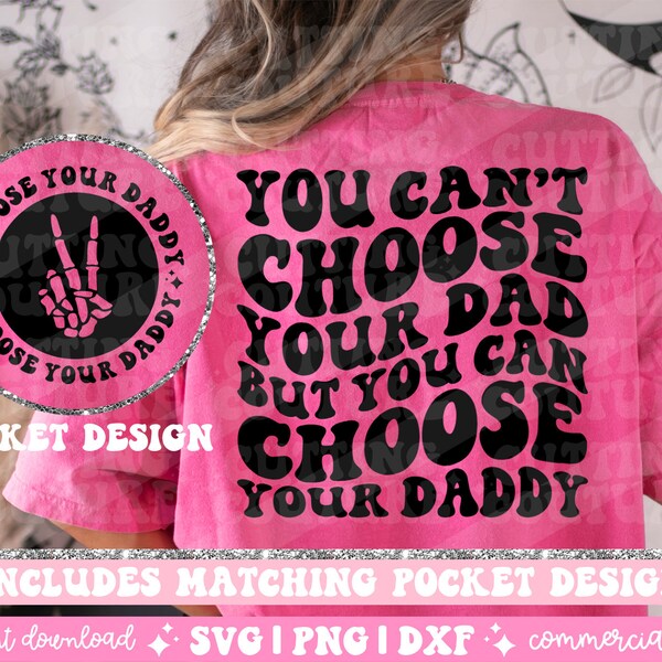 You Cant Choose Your Dad but You Can Choose Your Daddy - Etsy You Cant Choose Your Dad but You Can Choose Your Daddy - Etsy