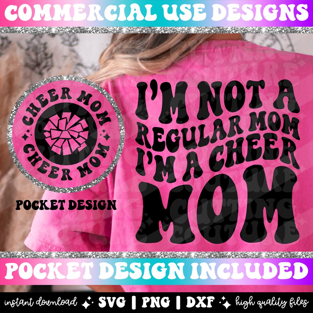 I'm Not A Regular Mom I'm A Cheer Mom Png, Cheer Mama Svg Cutting File ...