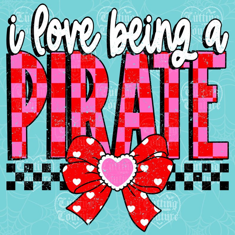 I Love Being A Pirate Png, Valentine Pirates Png, Valentine's Day Png ...