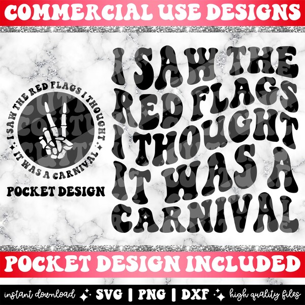 I Saw the Red Flags Svg - Etsy