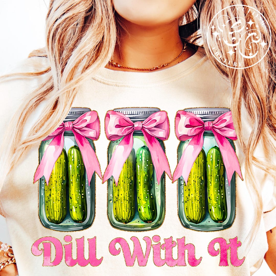 Dill With It Png, Pickle Png, Preppy Png, Coquette Png, Summer Png ...