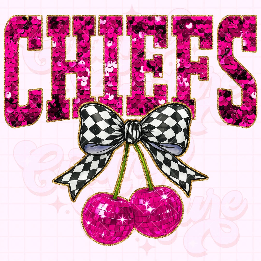 Chiefs Png, Cherry Sequin Png, Coquette Chiefs Sublimation, Chiefs ...