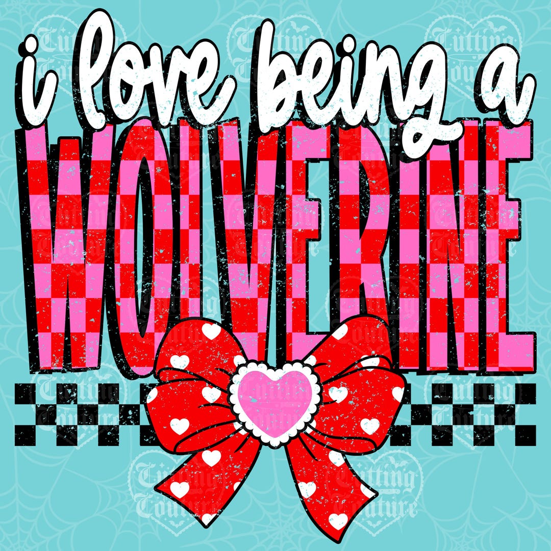 I Love Being A Wolverine Png, Valentine Wolverine Png, Valentine's Day ...