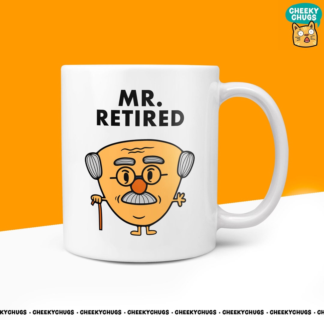 Novelty MR RETIRED Mug Funny Men Mr Him Gift Retirement Gifts Work ...