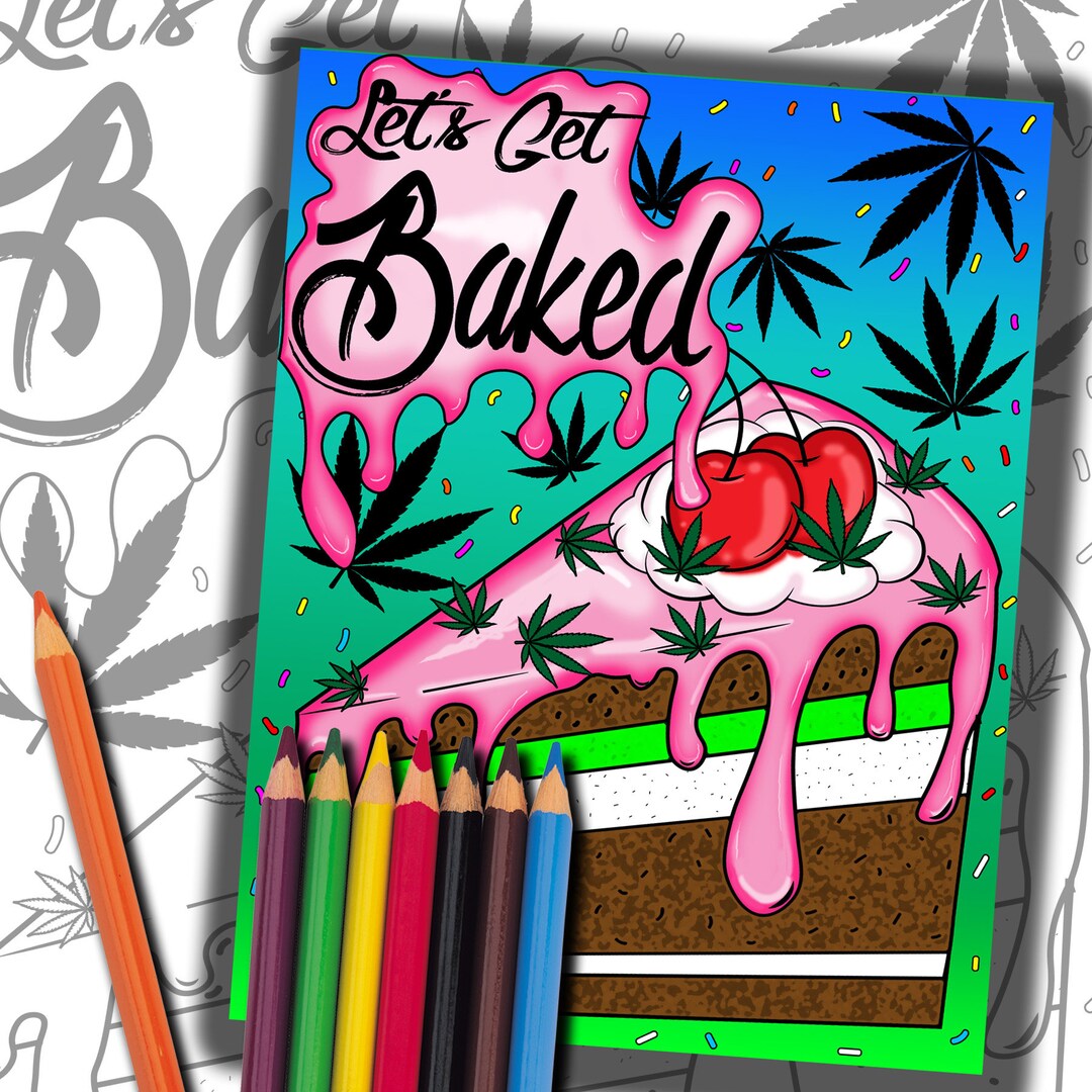 420 Let's Get Baked Stoner Cake Printable Coloring Page Digital ...