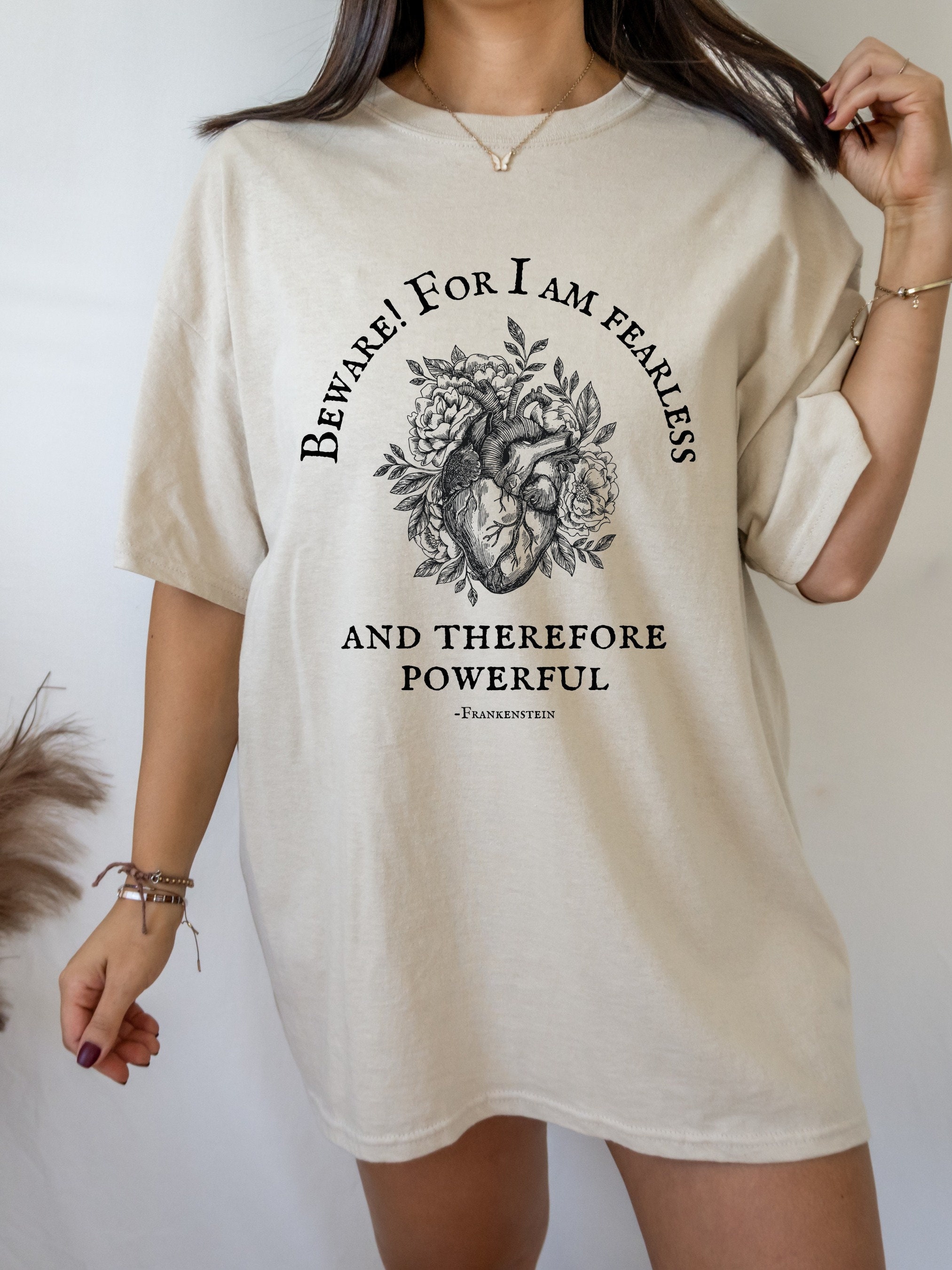 Beware for I am fearless and therefore powerful * Frankenstein Mary ...