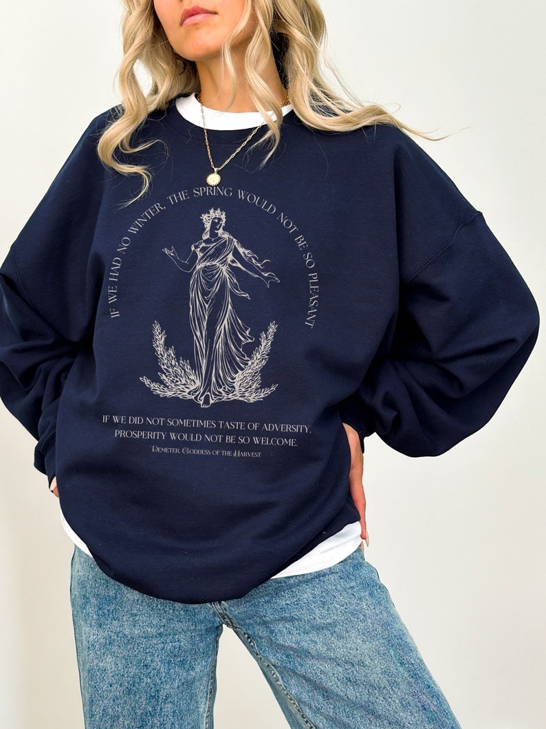 Demeter Harvest Goddess Crewneck Sweatshirt Spring Autumn Seasons Quote ...